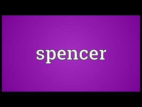 Spencer Meaning