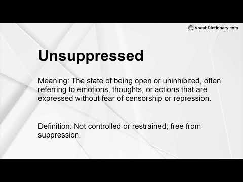 Unsuppressed Meaning