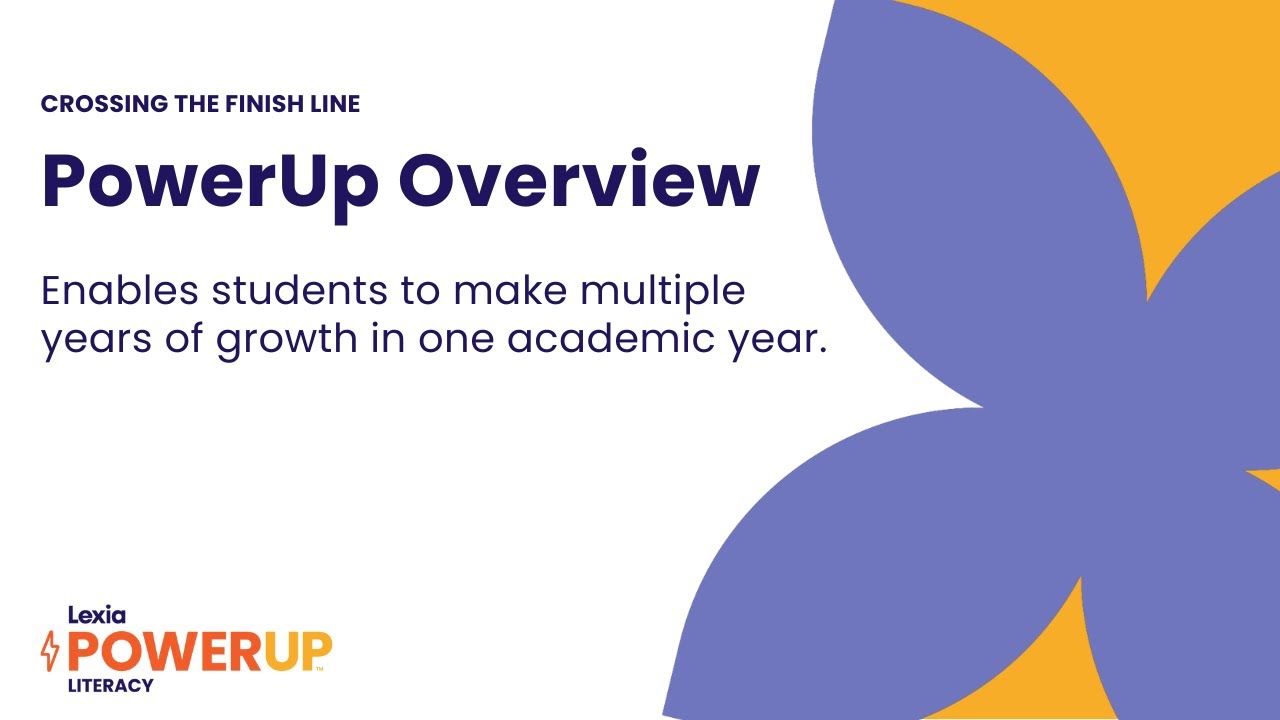 Lexia® PowerUp Literacy® Overview