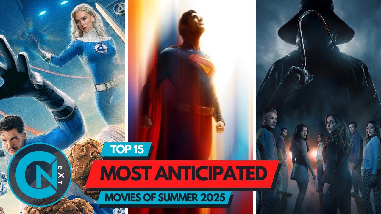 Top 15 Most Anticipated Movies of Summer 2025