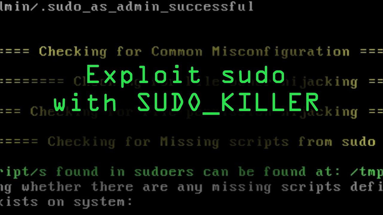 Exploit Sudo & Become a Superuser with SUDO_KILLER [Tutorial]