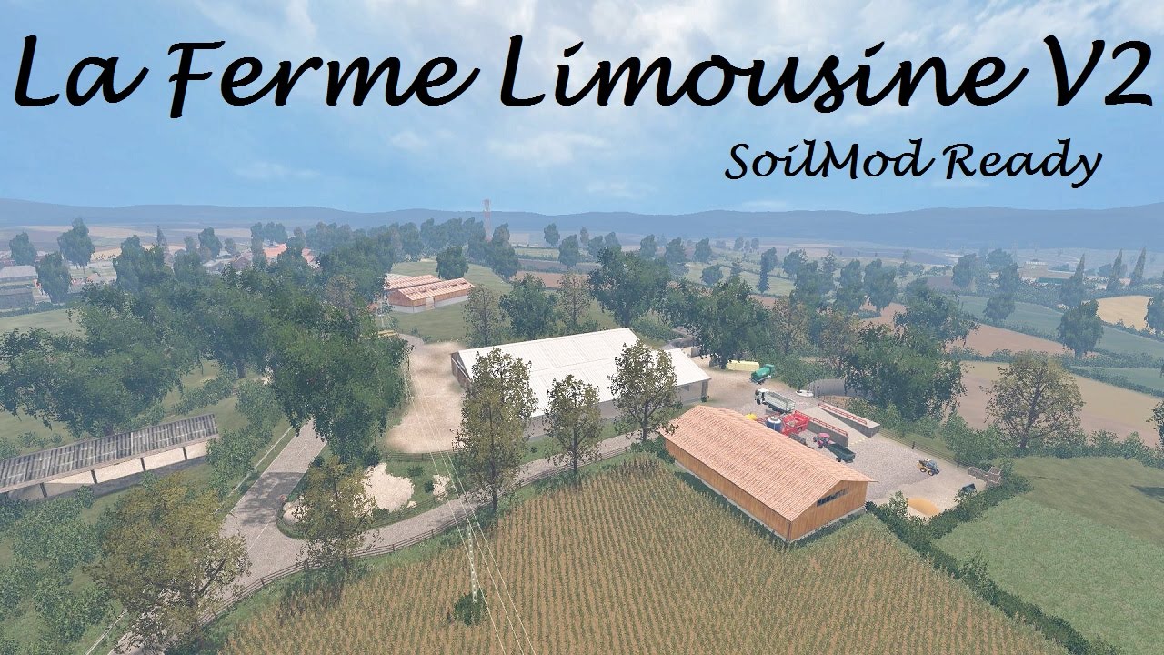 LA FERME LIMOUSINE V2 SOILMOD mod for Farming Simulator 2015 / 15 | FS ...