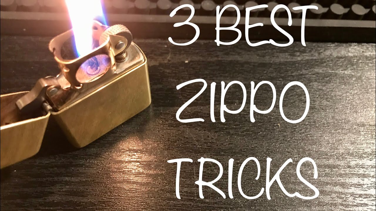 Zippo Tricks The 3 Best Tricks