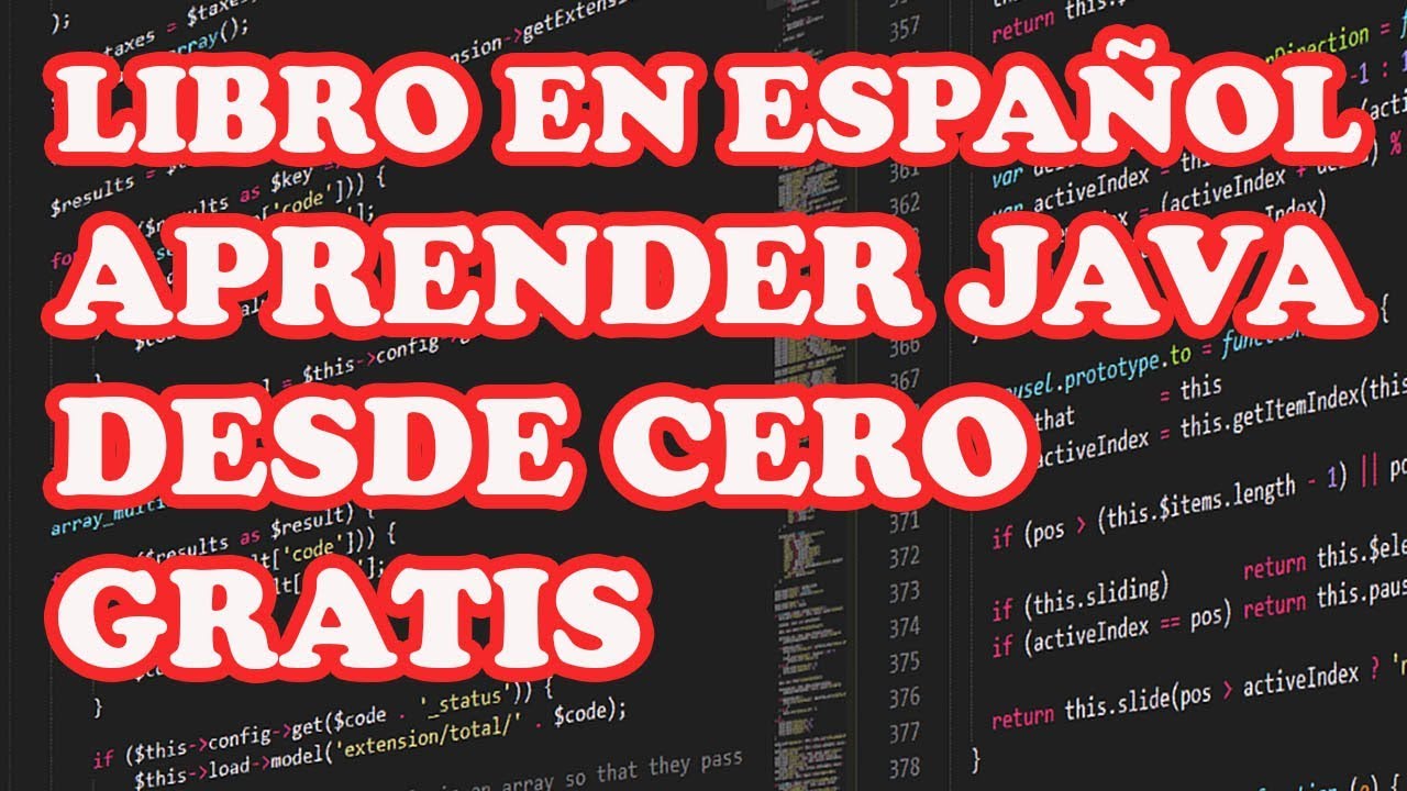 LIBRO EN ESPAÑOL GRATIS PARA APRENDER A PROGRAMAR EN JAVA
