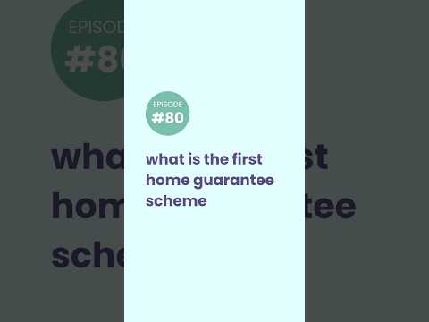 What is the First Home Guarantee Scheme