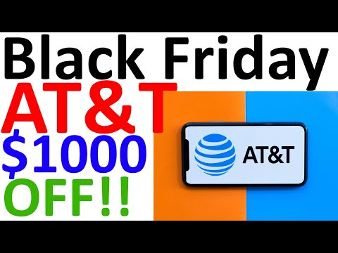 $1000 Off AT&T Black Friday - Cyber Monday Deals on iPhone 13 + Samsung