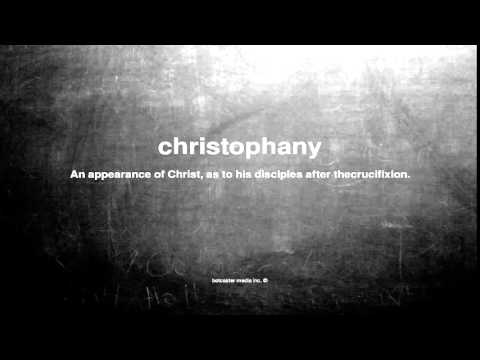 What does christophany mean