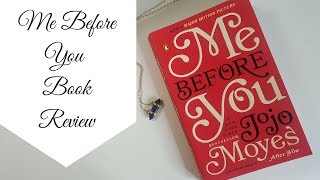Me Before You Book Review | B. Beautiful Looks