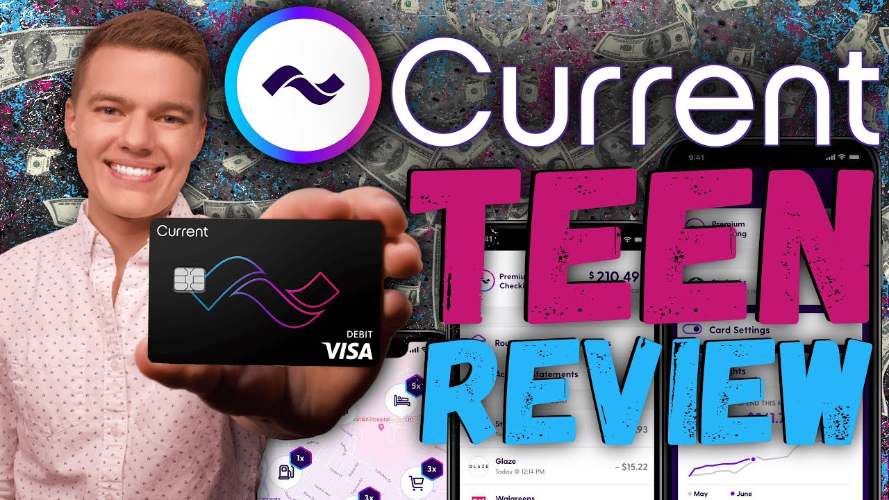 Current TEEN Debit Card Review | Best TEEN Banking Platform