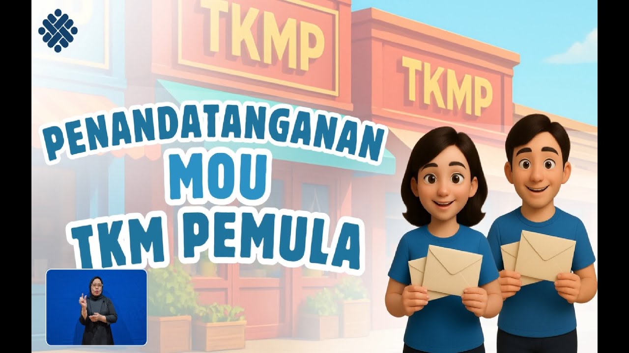 Tutorial for Signing a Cooperation Agreement (PKS)/MoU for Beginner TKM 2025