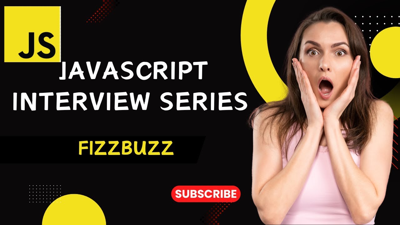 How to Solve FizzBuzz in JavaScript – Interview Series