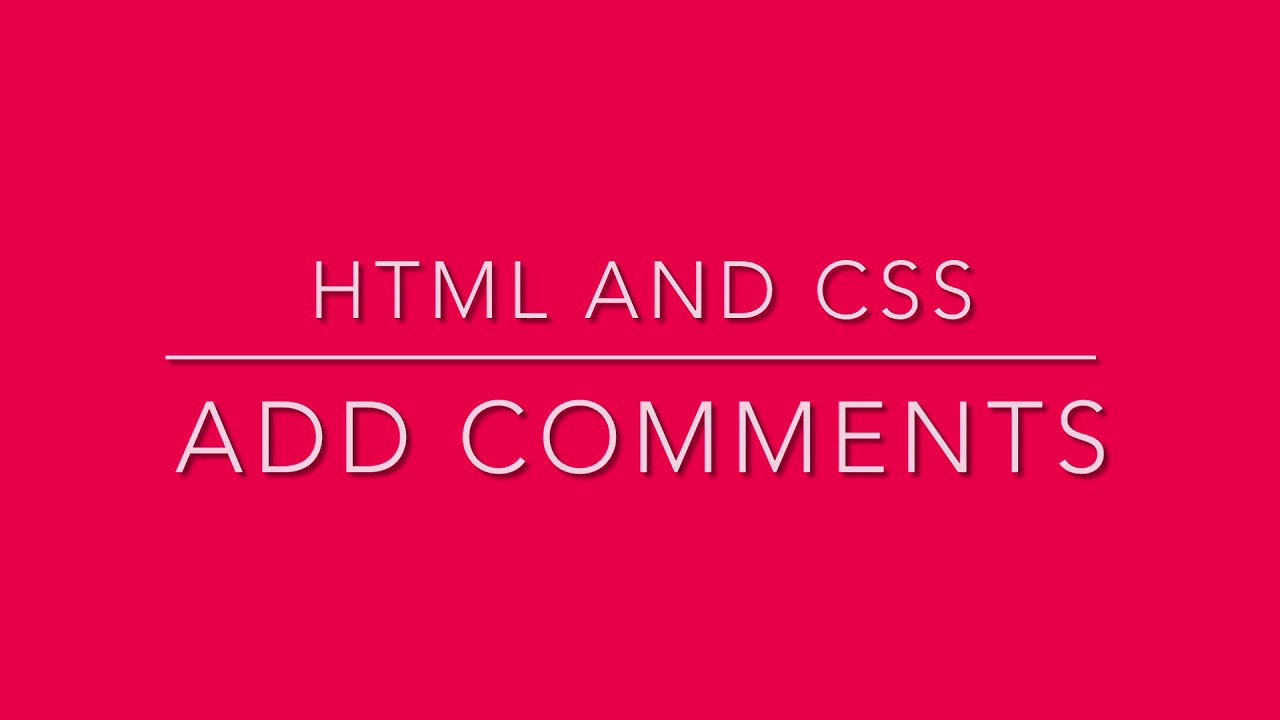How to Add Comments in HTML and CSS for Beginners