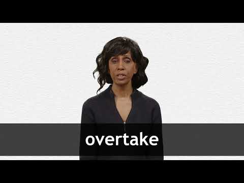 OVERTAKE Definition und Bedeutung | Collins Englisch Wörterbuch