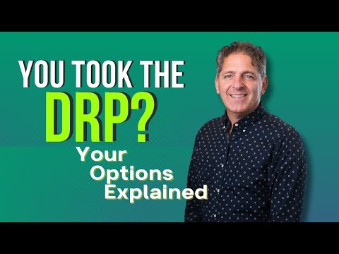 Took the DRP - Now What? Your Options Explained
