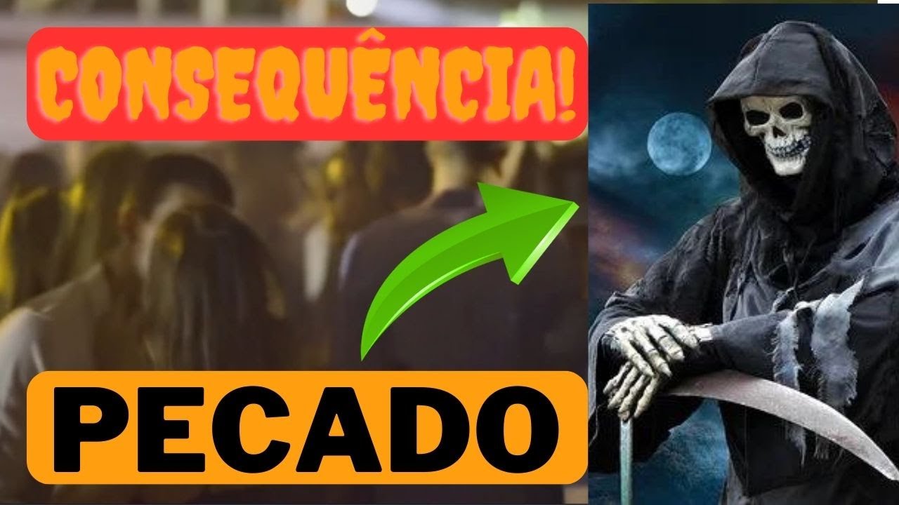 CONSEQUENCIAS DO PECADO! [1/3 vídeo]