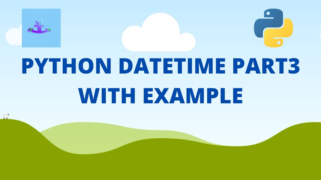 Python Datetime | Part3