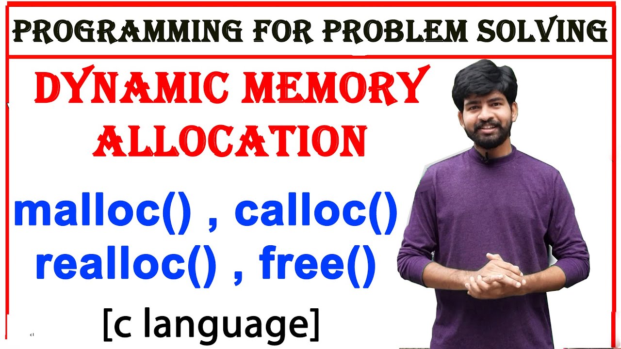 dynamic memory allocation | malloc function, calloc function, realloc function, free function | pps