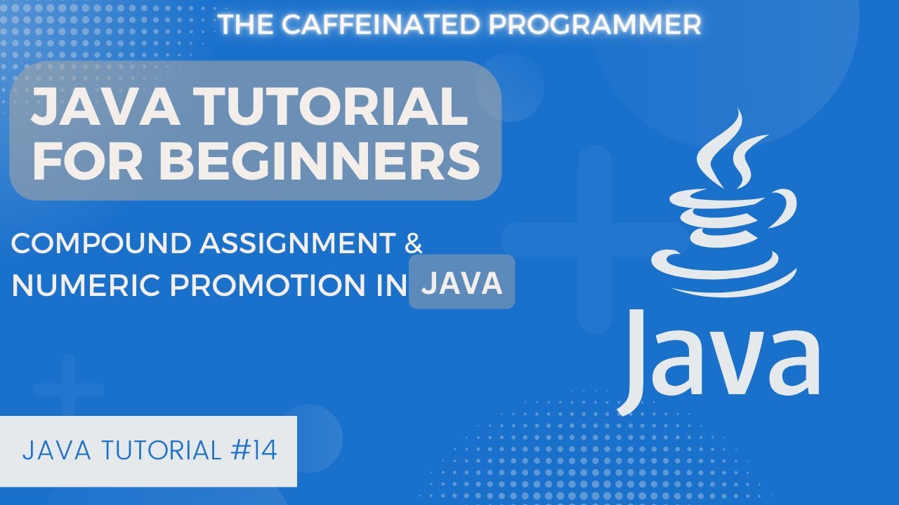 Java Programming Understanding Compound Arithmetic Operators and Numeric Promotion in Expression