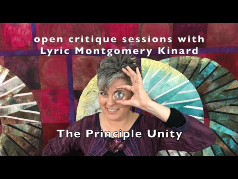Art Critique with Lyric Kinard: the Principle of Unity
