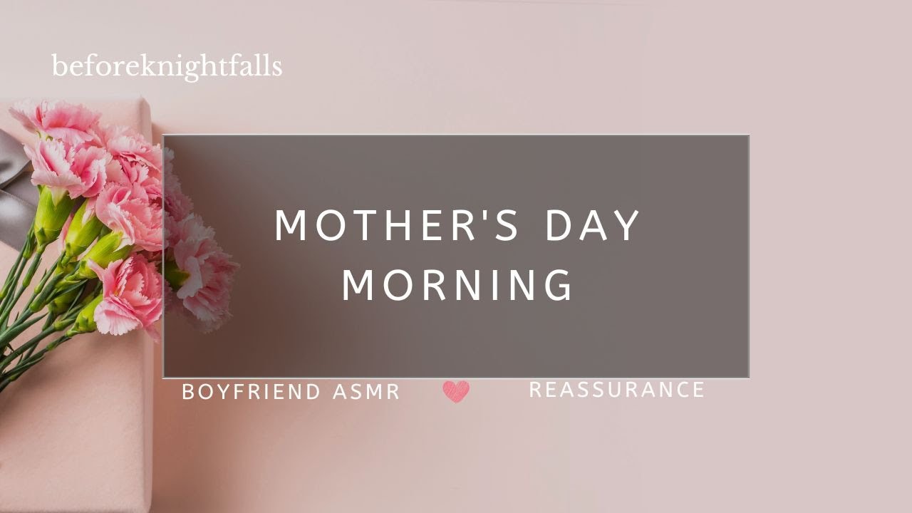 ASMR: mother's day morning