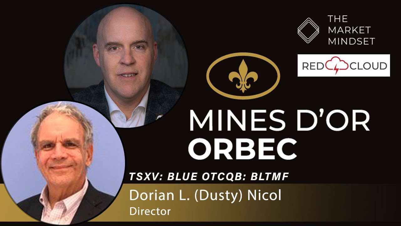 The Market Mindset at the RedCloud Fall Showcase ‘24; Orbec Gold Quebec Exploration