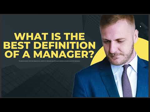 WHAT IS THE BEST DEFINITION OF A MANAGER