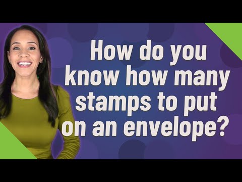 How do you know how many stamps to put on an envelope?