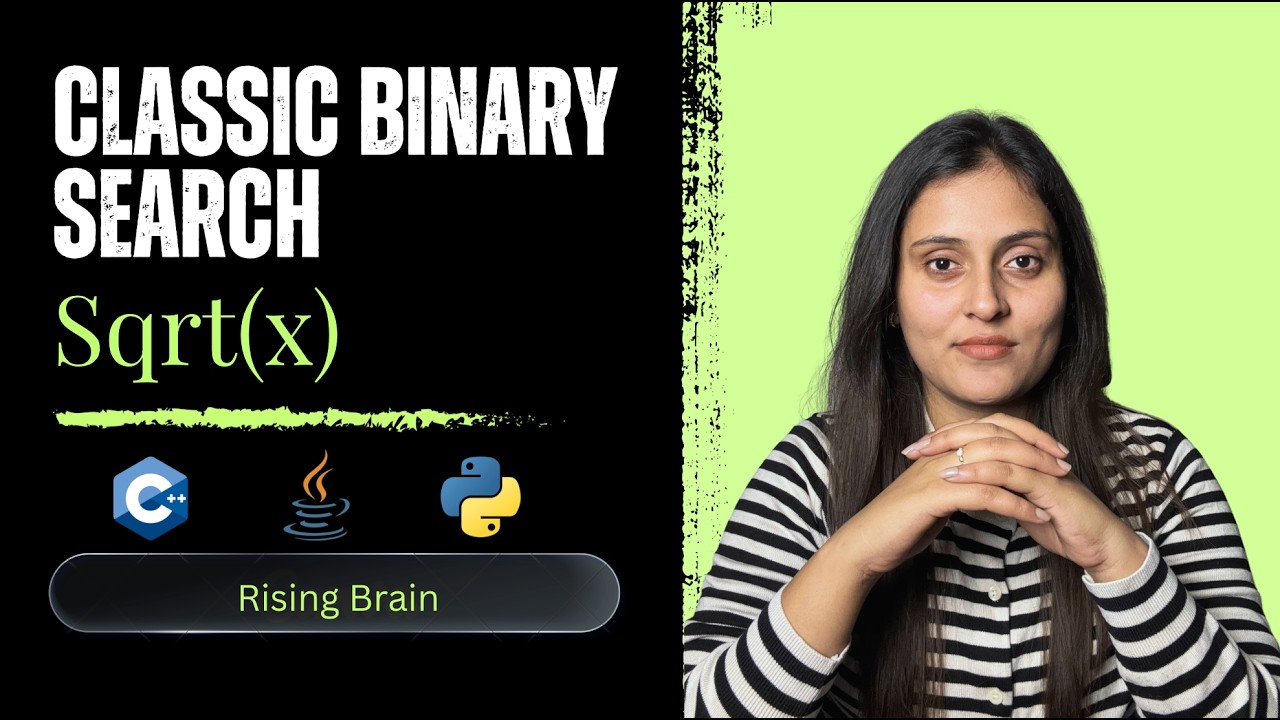 Sqrt(x) Explained | Binary Search Approach | LeetCode Sqrt(x) | C++ / Java / Python