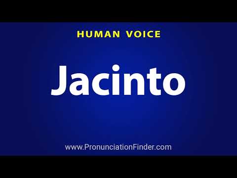 How To Pronounce Jacinto
