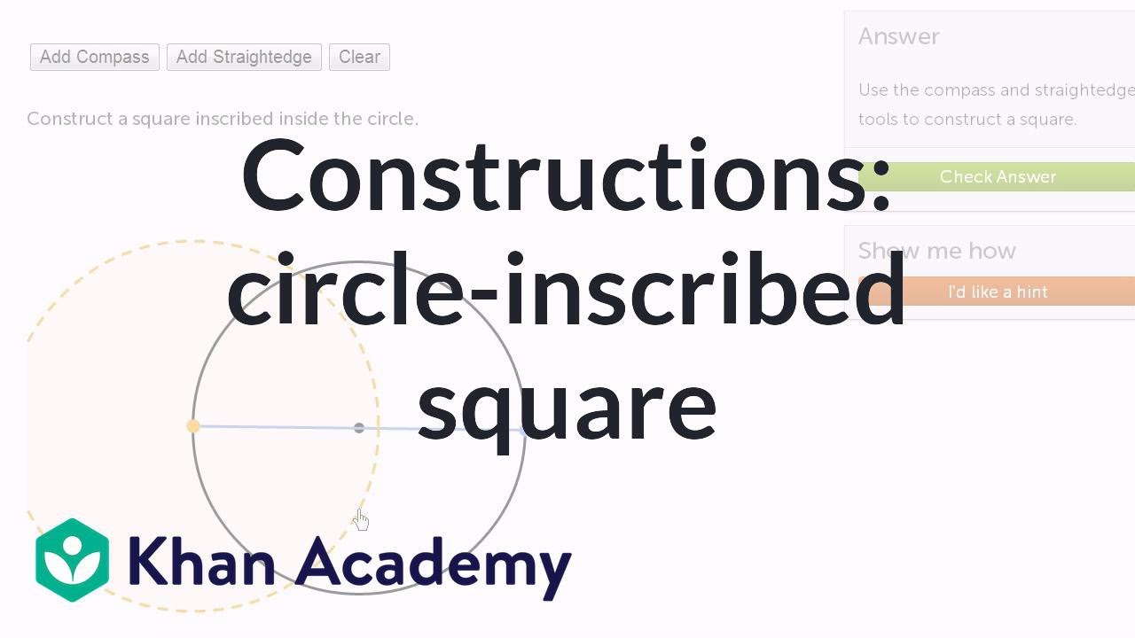 Constructing square inscribed in circle | Geometric constructions | Geometry | Khan Academy