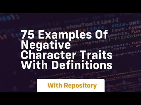 75 examples of negative character traits with definitions