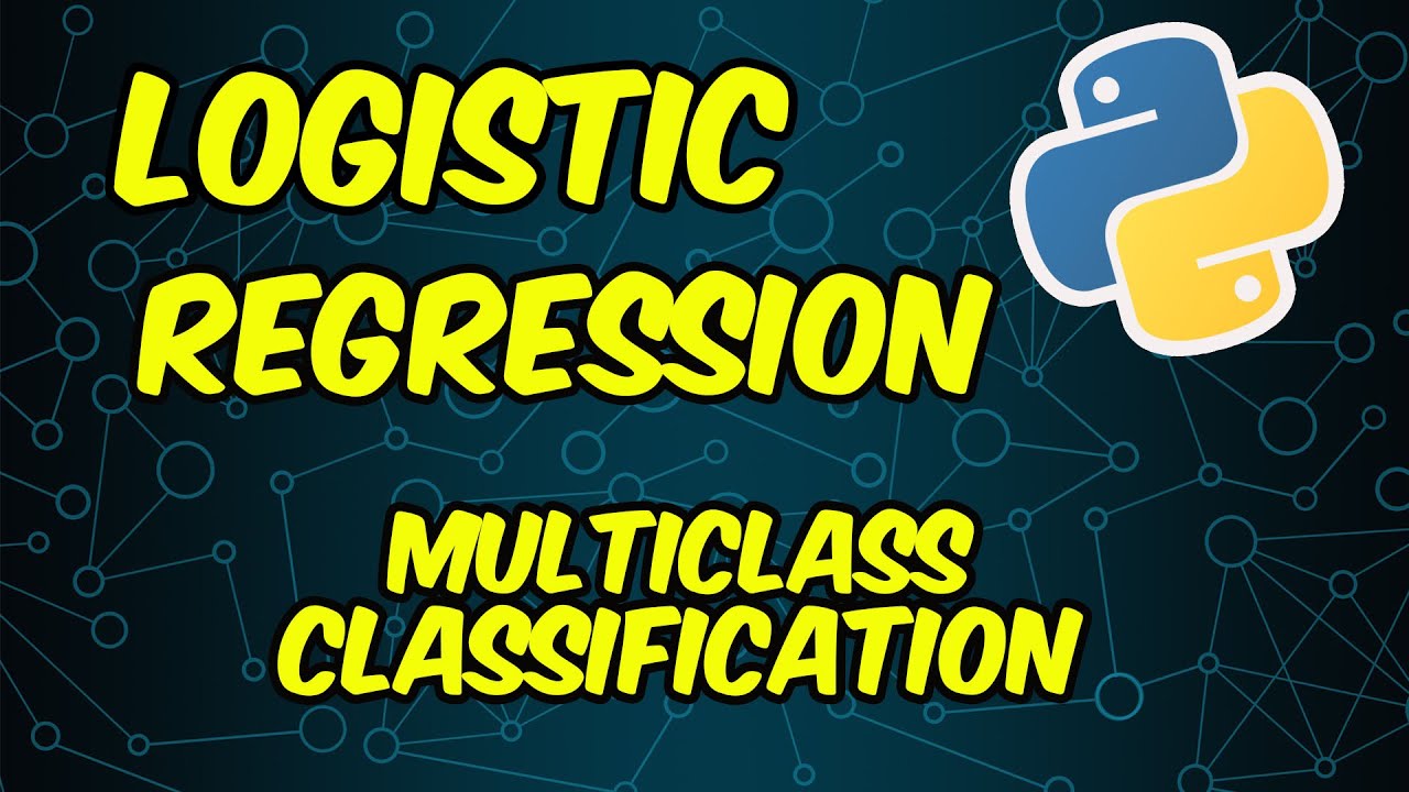 Logistic Regression Multi Class Classification Python Tutorial for Beginners