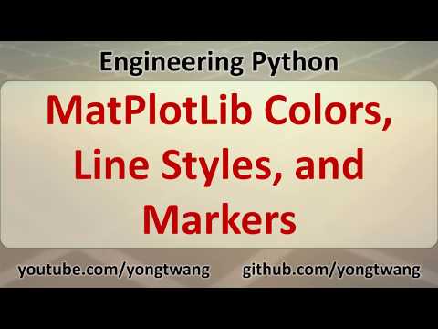 Engineering Python 15C: MatPlotLib Colors, Line Styles, and Markers