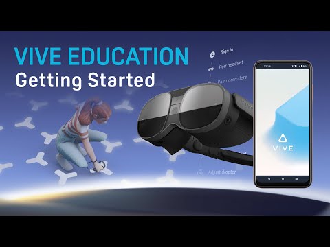VIVE Education - Getting started with VIVE XR Elite
