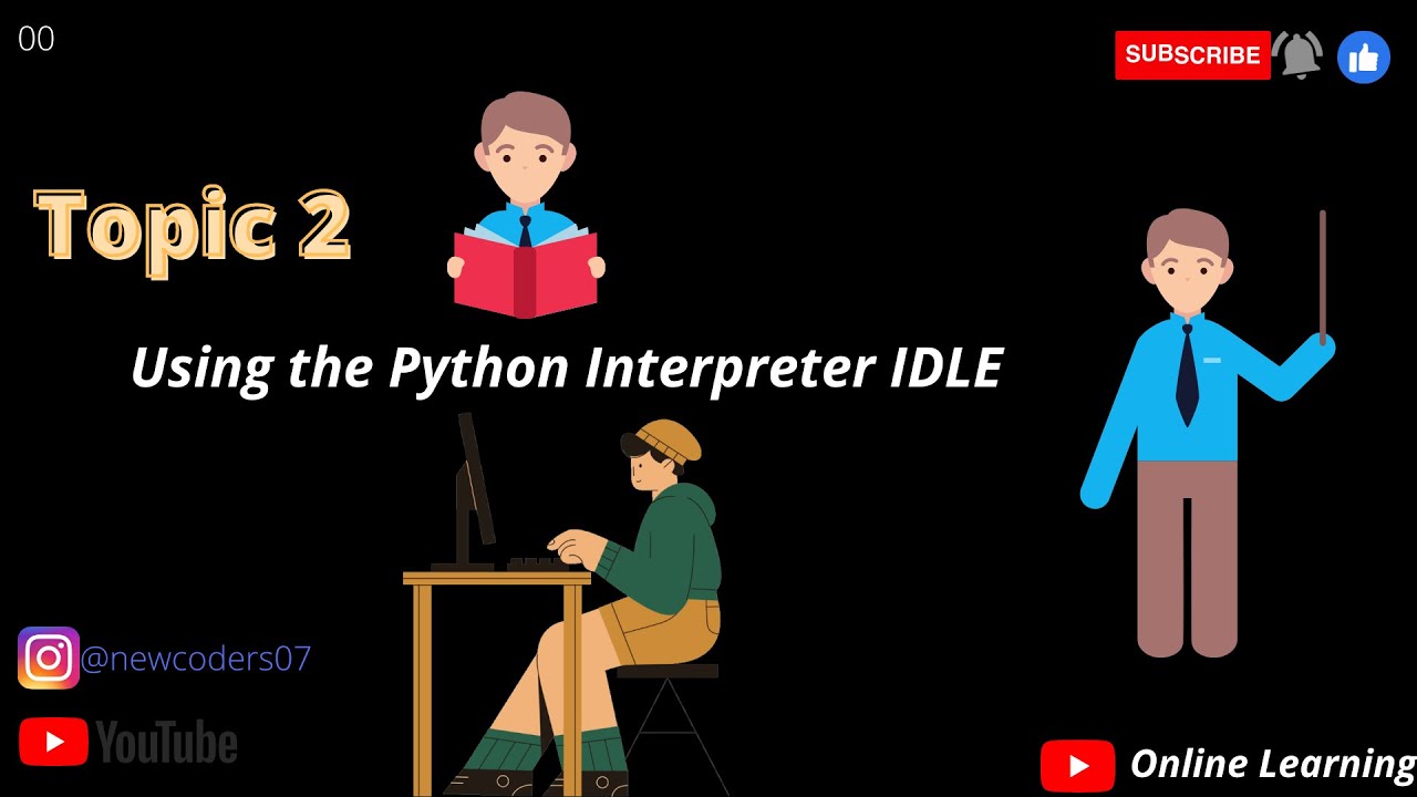 T02-Using the Python Interpreter IDLE ..Topic 2(m1)