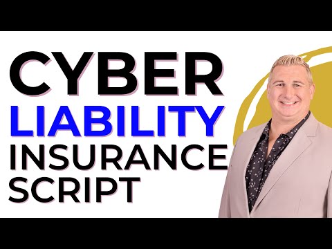 Cyber Liability Insurance Script - What To Say