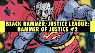 The Para-Zone | Black Hammer/Justice League: Hammer of Justice #2 Review