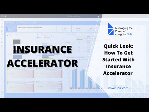 Insurance Accelerator Program Quick Look: How to get started with LPA Insurance Accelerator