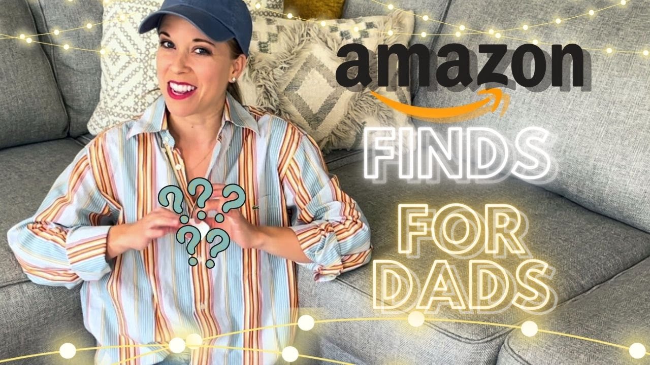 AMAZON FATHER'S DAY GIFT GUIDE | I found the BEST gifts for dad