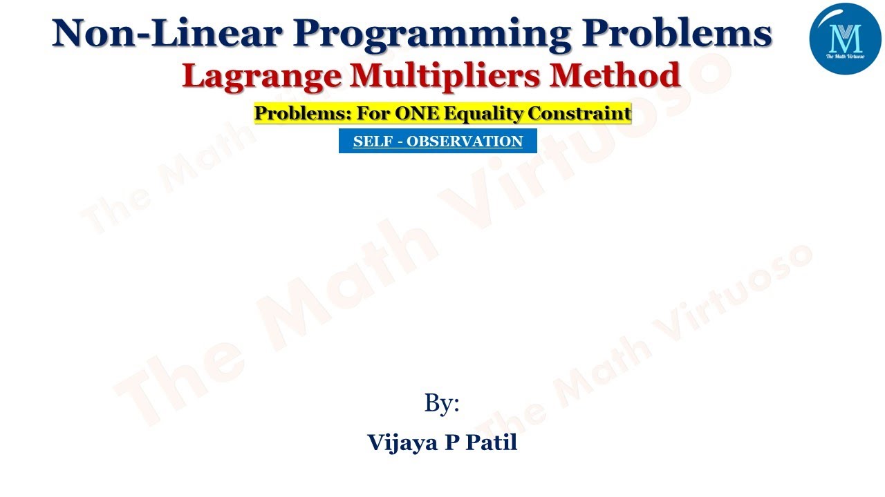 Non-Linear Programming Problem | Lagrange Multiplier Method with One Equality constraint | Self Q1