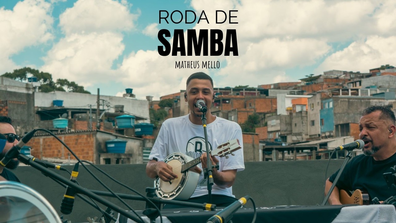 RODA DE SAMBA - MATHEUS MELLO (completo)