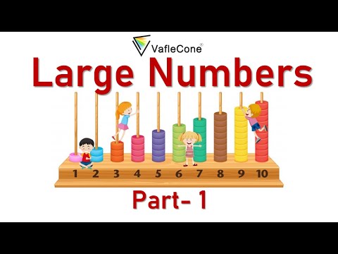 Large Numbers l Class 5 l Maths l 7 digit , 8 digit and 9 digit number #Vaflecone