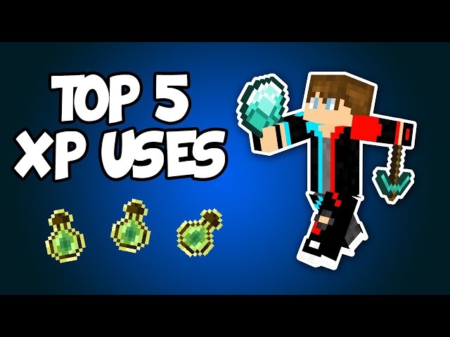 What is the easiest way to get XP in Minecraft?