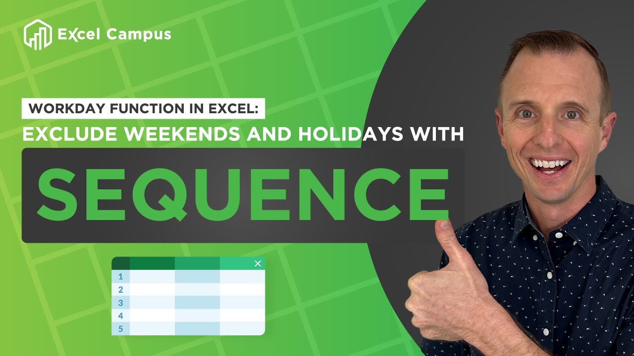 Workday Function in Excel: Exclude Weekends and Holidays with SEQUENCE