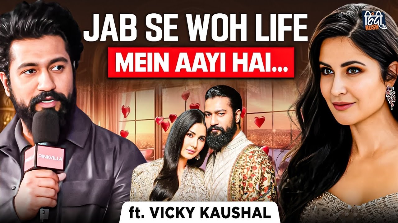 Vicky Kaushal’s Most Romantic Confessions on Katrina Kaif, Marriage & Love |