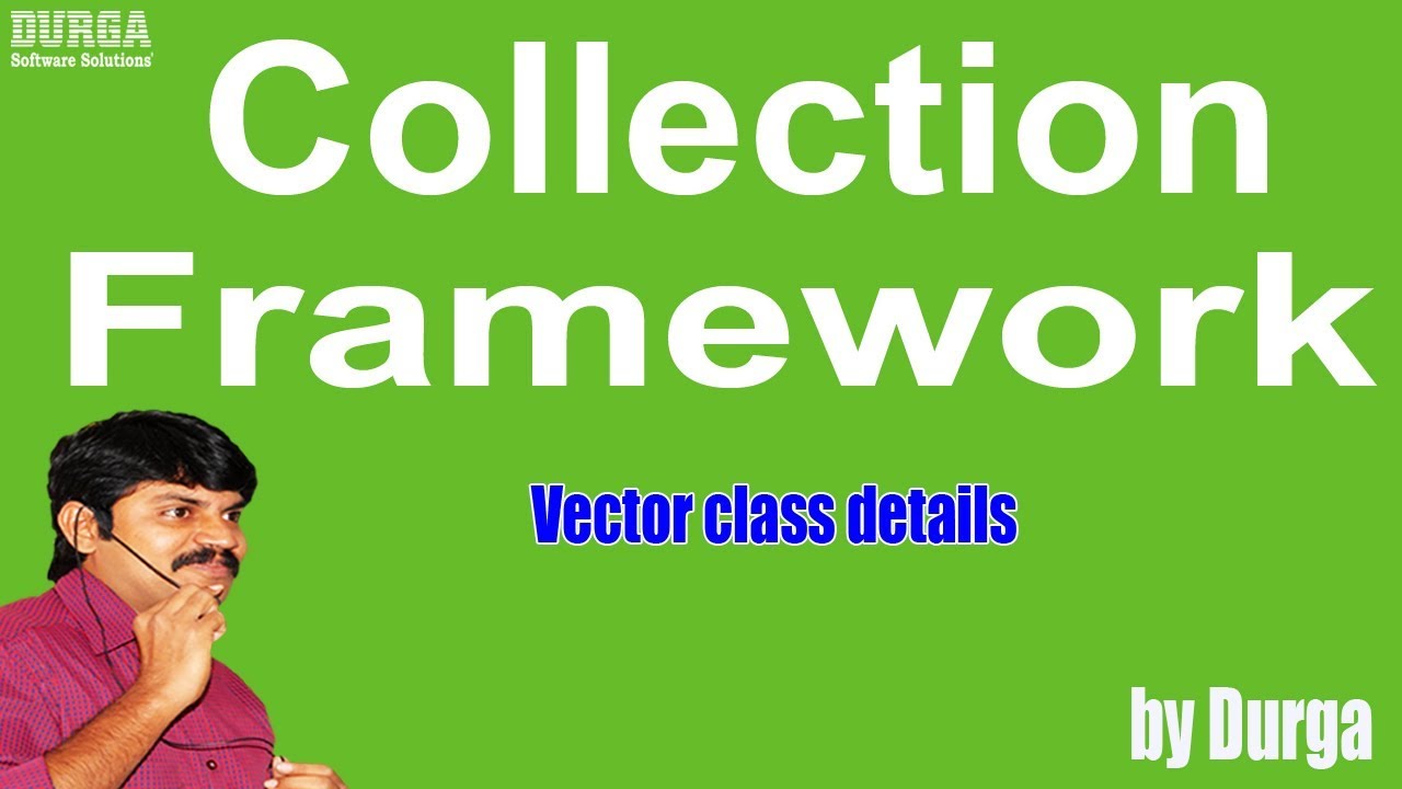 Vector class details (Collection Framework )
