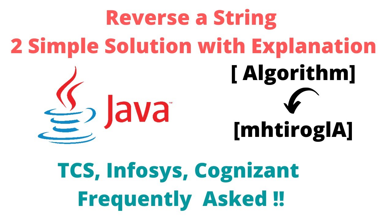 Java Program to Reverse a String | TCS, Infosys, Cognizant Frequently Asked Question 😲