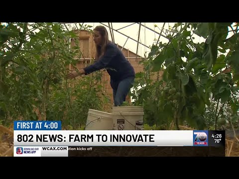 802 News: Farm to innovate