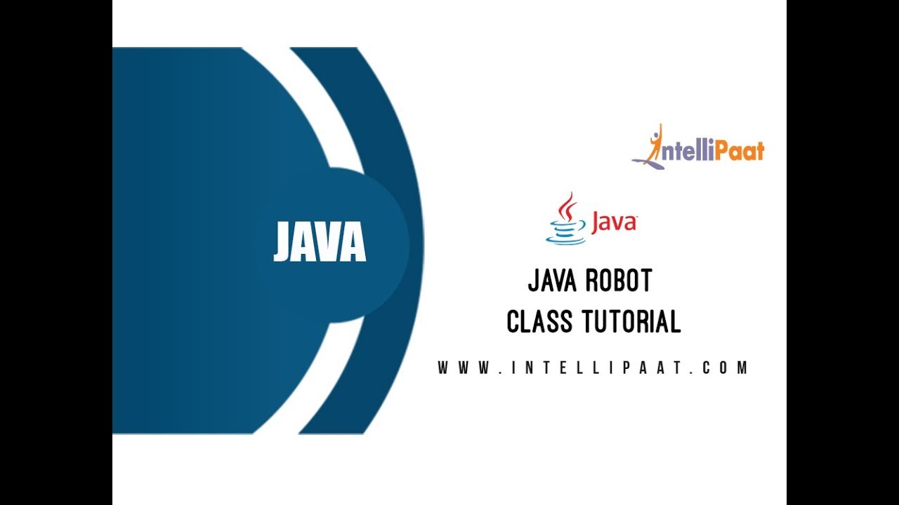 Java Robot Class Tutorial | Robot in Java | Robot Class in Selenium WebDriver | Intellipaat