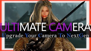 Ultimate Camera Mod To NextGen SKYRIM at Skyrim Special Edition Nexus ...